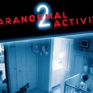 Paranormal Activity 2 - Rotten Tomatoes