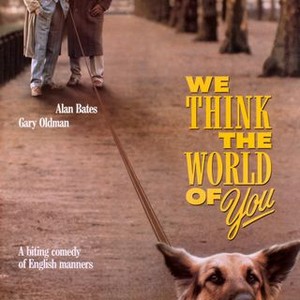 We Think the World of You - Rotten Tomatoes