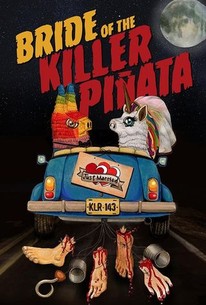 Bride of the Killer Piñata | Rotten Tomatoes