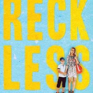 Reckless - Rotten Tomatoes