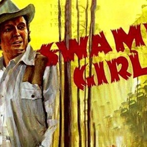 Swamp Girl - Rotten Tomatoes
