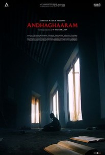 Andhaghaaram | Rotten Tomatoes