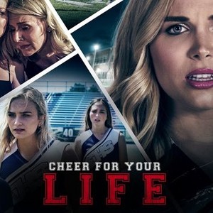Cheer for Your Life - Rotten Tomatoes