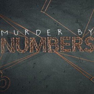 Murder by Numbers - Rotten Tomatoes