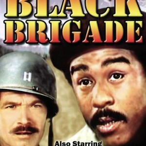 Black Brigade - Rotten Tomatoes
