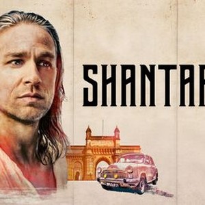 Shantaram - Rotten Tomatoes