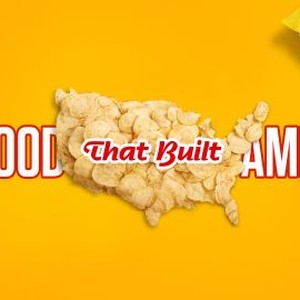 The Food That Built America - Rotten Tomatoes