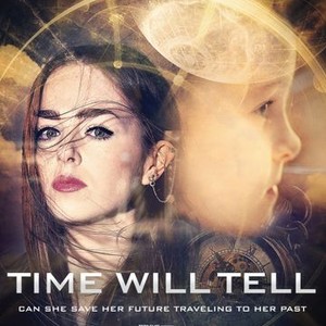 Time Will Tell - Rotten Tomatoes