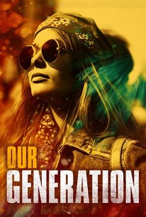 Our Generation | Rotten Tomatoes