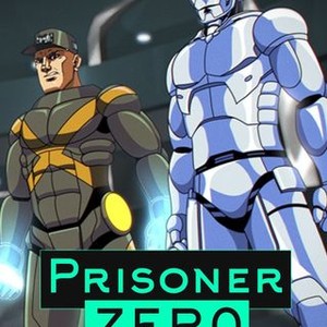 Prisoner Zero - Rotten Tomatoes