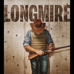 Longmire - Rotten Tomatoes