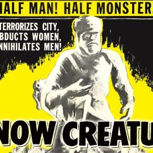 The Snow Creature - Rotten Tomatoes