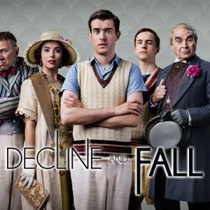 Decline and Fall - Rotten Tomatoes