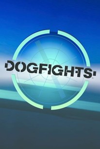 Dogfights: Season 2, Episode 18 | Rotten Tomatoes