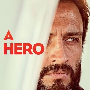 A Hero - Rotten Tomatoes