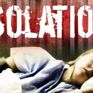 Isolation - Rotten Tomatoes