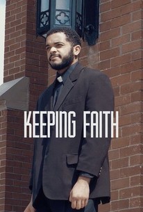 Keeping Faith | Rotten Tomatoes