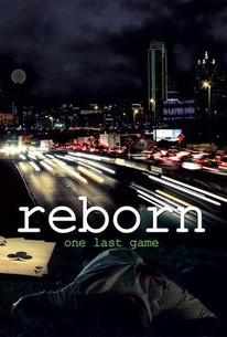 Reborn (2015) | Rotten Tomatoes