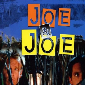 Joe & Joe - Rotten Tomatoes