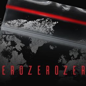 ZeroZeroZero - Rotten Tomatoes