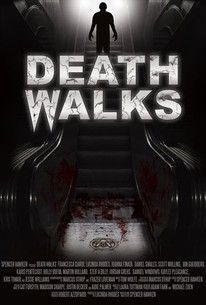 Death Walks | Rotten Tomatoes