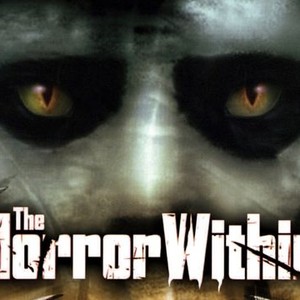 The Horror Within - Rotten Tomatoes