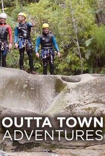 Outta Town Adventures: Season 1 | Rotten Tomatoes