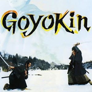 Goyokin - Rotten Tomatoes
