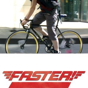 Faster! - Rotten Tomatoes
