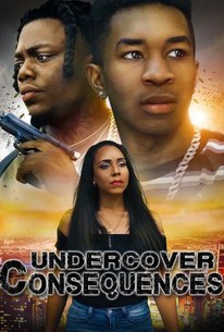 Undercover Consequences | Rotten Tomatoes