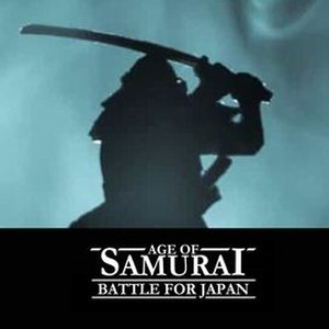Age of Samurai: Battle for Japan - Rotten Tomatoes