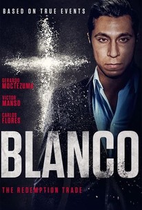 Blanco | Rotten Tomatoes