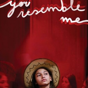 You Resemble Me - Rotten Tomatoes