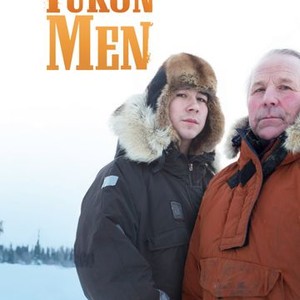 Yukon Men - Rotten Tomatoes