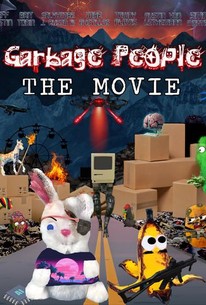 Garbage People: The Movie | Rotten Tomatoes