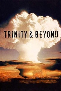 Trinity and Beyond | Rotten Tomatoes