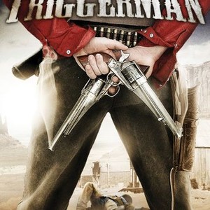 Triggerman - Rotten Tomatoes