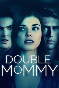Double Mommy | Rotten Tomatoes
