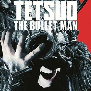 Tetsuo: The Bullet Man (2009) - Rotten Tomatoes