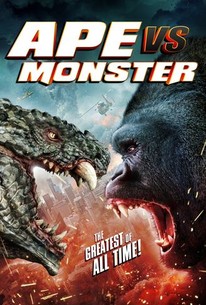 Ape vs. Monster | Rotten Tomatoes