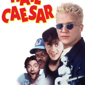 Hail Caesar - Rotten Tomatoes