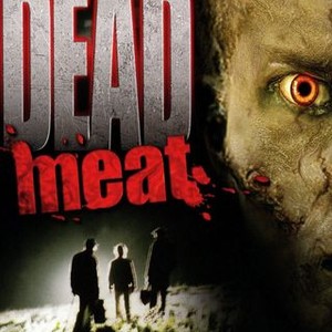 Dead Meat - Rotten Tomatoes