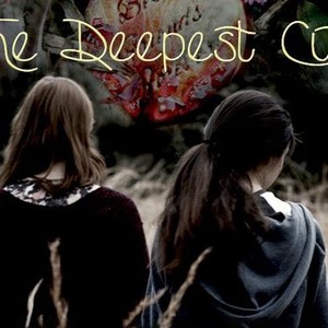 Deepest Cut - Rotten Tomatoes