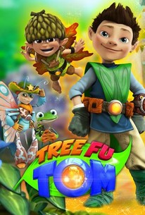Tree Fu Tom - Rotten Tomatoes