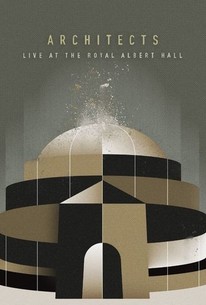 Architects: Live at the Royal Albert Hall | Rotten Tomatoes