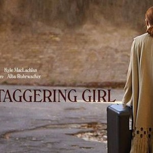 The Staggering Girl - Rotten Tomatoes