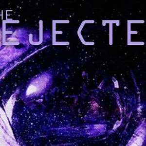The Rejected - Rotten Tomatoes