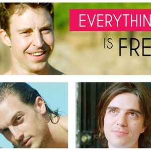 Everything Is Free - Rotten Tomatoes