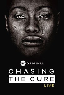 Chasing the Cure | Rotten Tomatoes