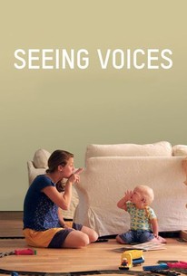 Seeing Voices | Rotten Tomatoes